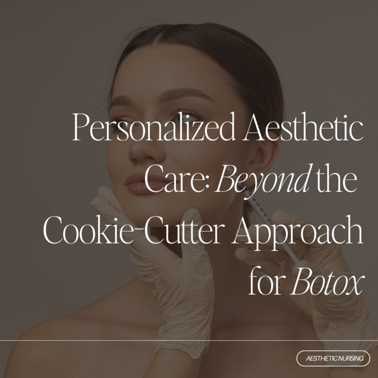 Personalized Aesthetic Care: Beyond the Cookie-Cutter Approach for ...